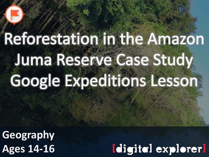 Solving deforestation in the Amazon #GoogleExpeditions by EncounterEdu ...