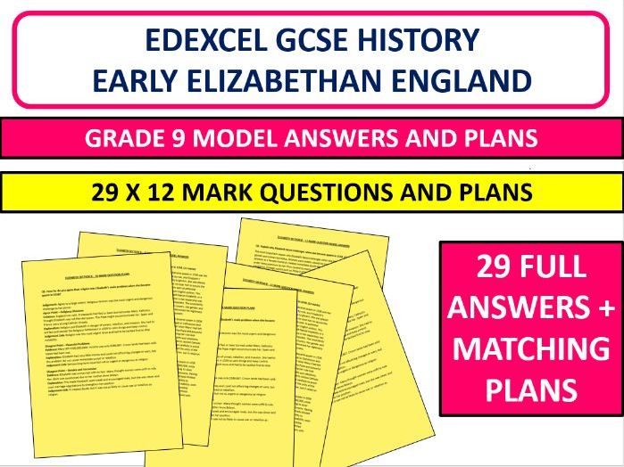 Edexcel GCSE History Elizabeth: 12-Mark Model Answers & Essay Plans (29 ...