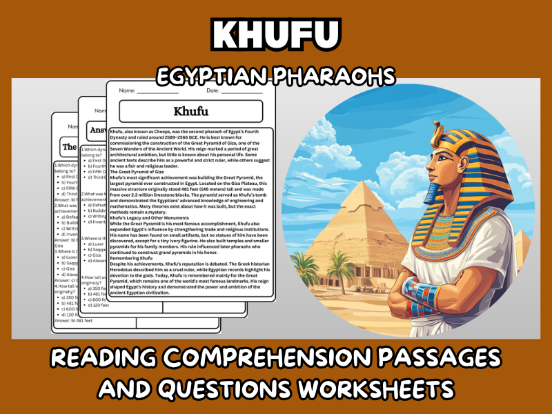 Khufu - Egyptian Pharaohs Reading Comprehension Passages and Questions ...