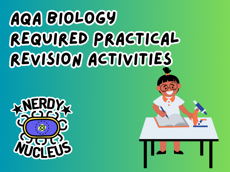 AQA Biology required practicals (ALL) Revision activities | Teaching ...