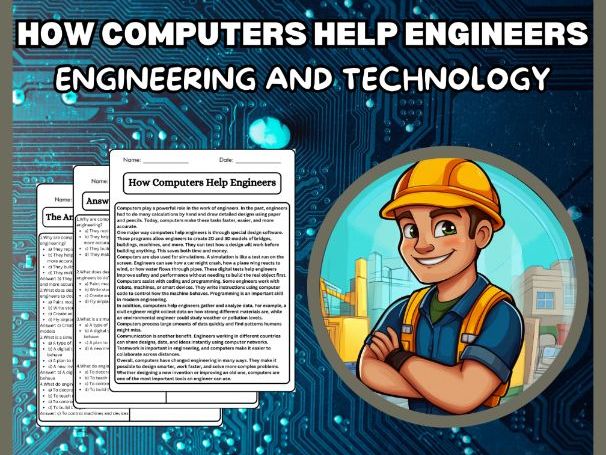 How Computers Help Engineers Reading Comprehension Passages & Questions Worksheets | Teaching ...