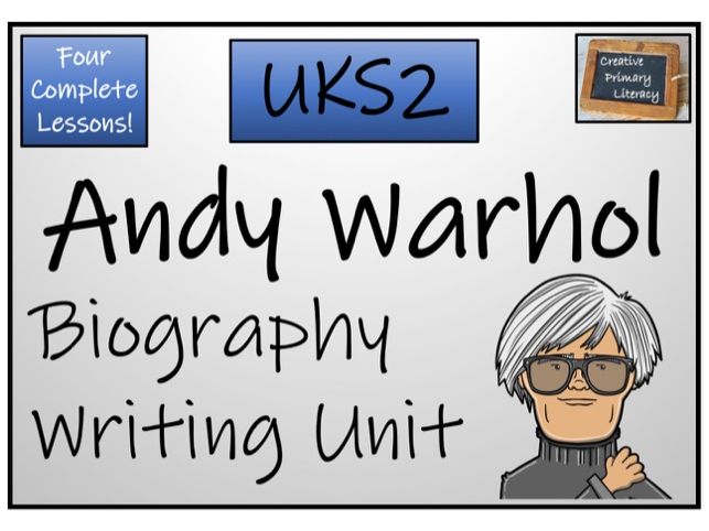 UKS2 Literacy - Andy Warhol Reading Comprehension & Biography Bundle ...