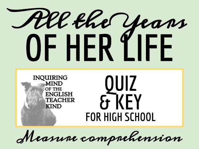 "All the Years of Her Life" by Morley Callaghan Quiz and Close Reading ...