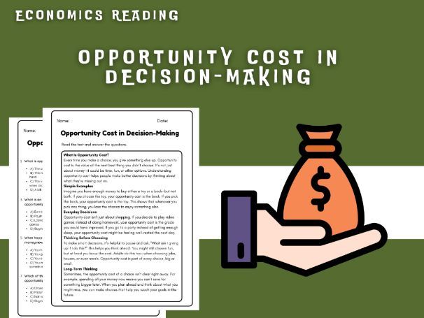 Opportunity Cost in Decision-Making - Economics Reading Worksheet ...