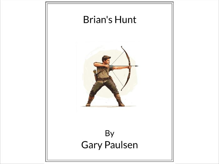 Brian's Hunt by Gary Paulsen - (Lesson Plan) | Teaching Resources