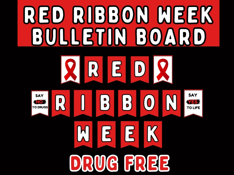 Red Ribbon Week Bulletin Board - Drugs Free Banner 2025 | Teaching ...