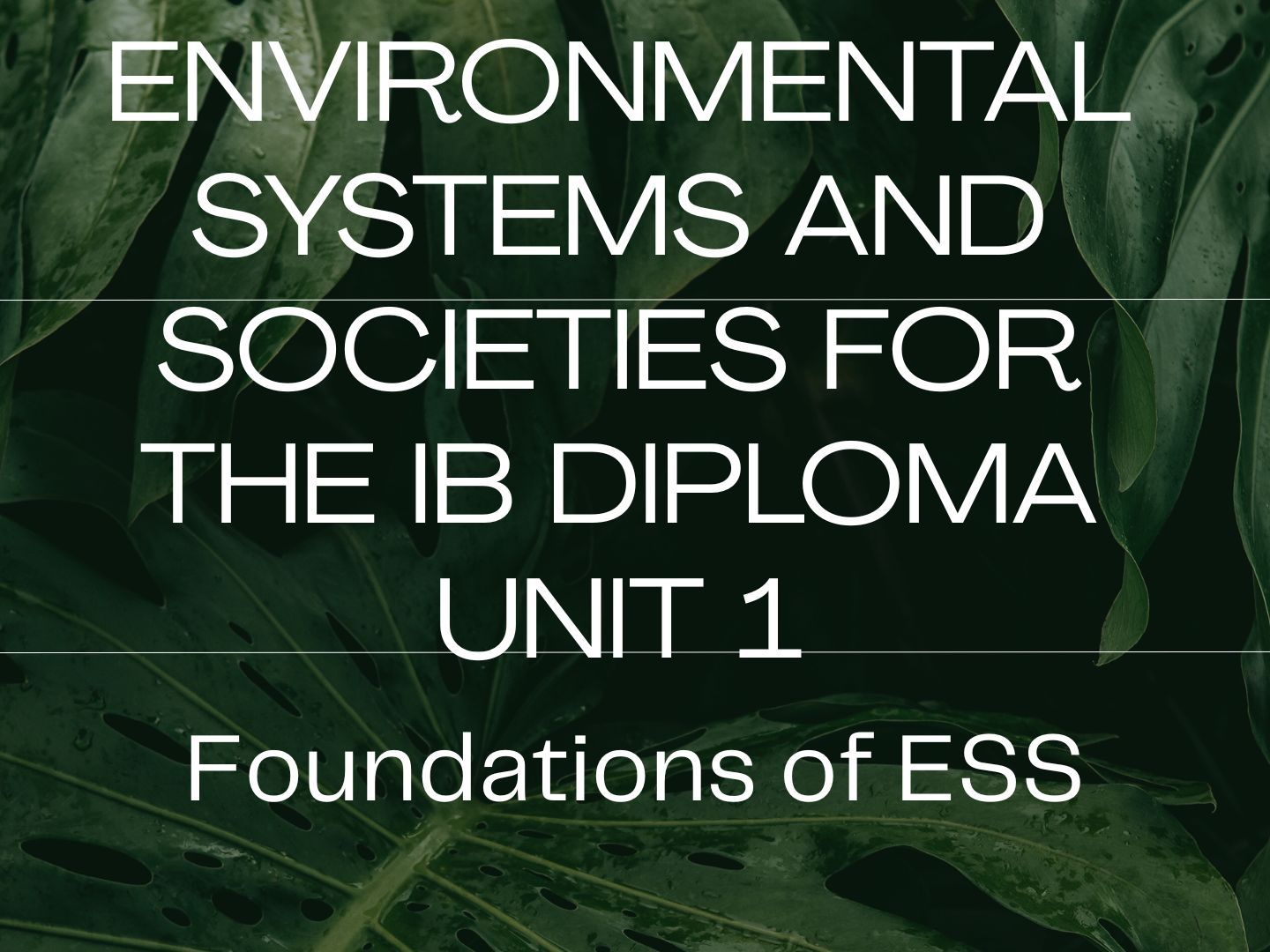 ESS Unit 1: Foundations – Full Lesson Bundle for Environmental Systems ...