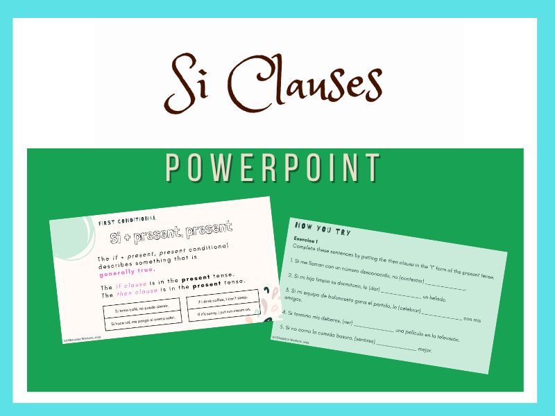 Si clauses/Spanish Conditional sentences: PowerPoint Presentation (in ...