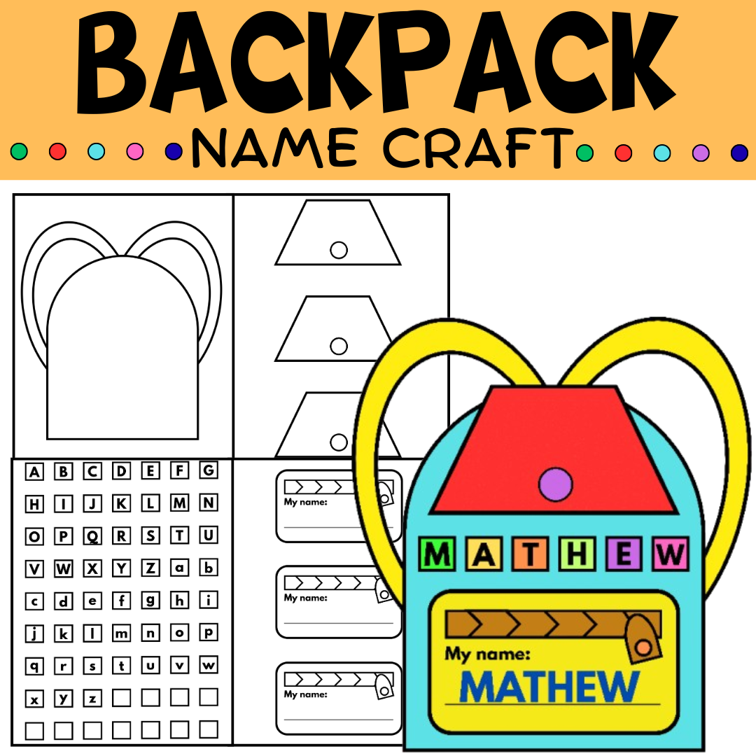 Backpack Name Craft | Name Recognition | Summer Back to school Bulletin ...