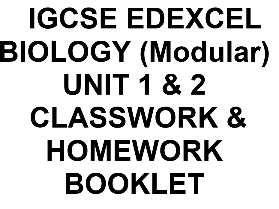 BIOLOGY IGCSE EDEXCEL (MODULAR) Classified questions booklets ...