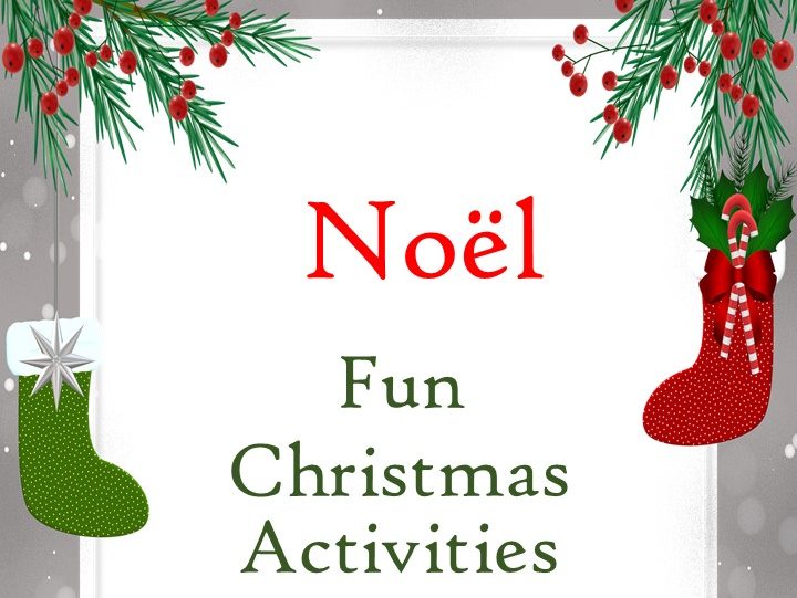 No l Fun French Christmas Activities Teaching Resources
