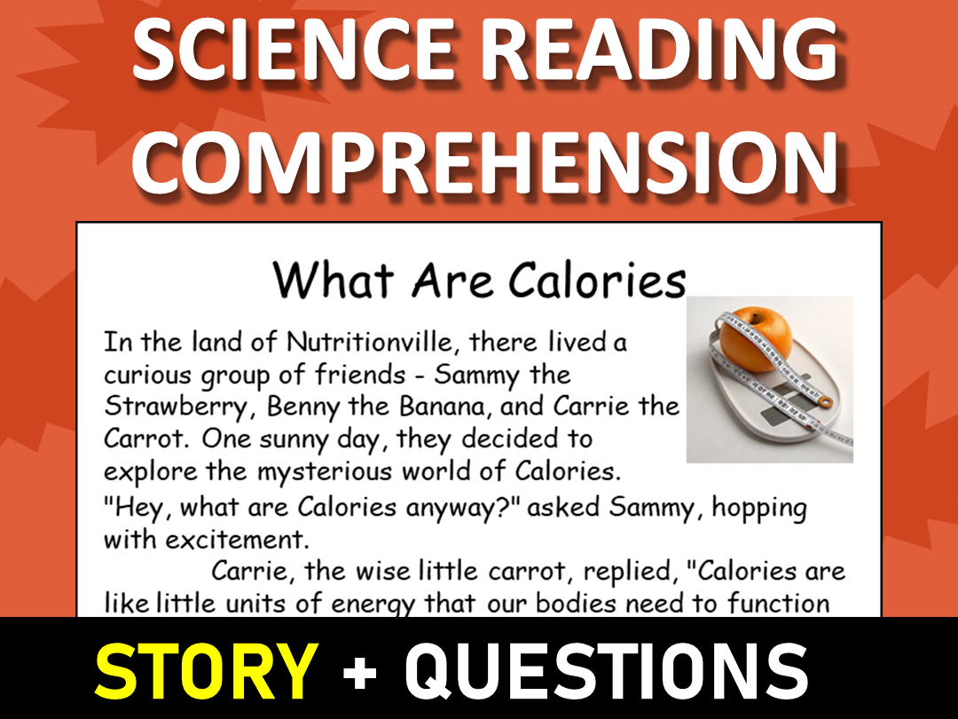 What Are Calories Reading Science Story Comprehension Questions ...