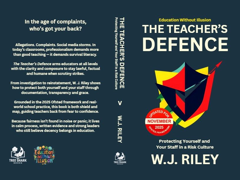 The Teacher's Defence: Protecting Yourself and Your Staff in a Risk ...
