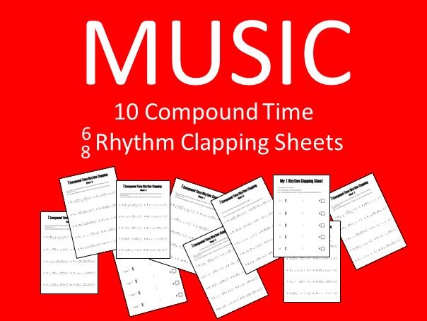 10 Compound Time 6/8 Rhythm Clapping Sheets | Teaching Resources
