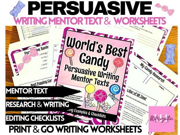 Best Candy Persuasive Writing Mentor Text & Worksheets | Teaching Resources