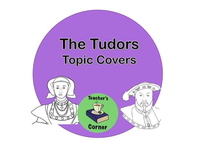 Tudor Topic Cover | Teaching Resources