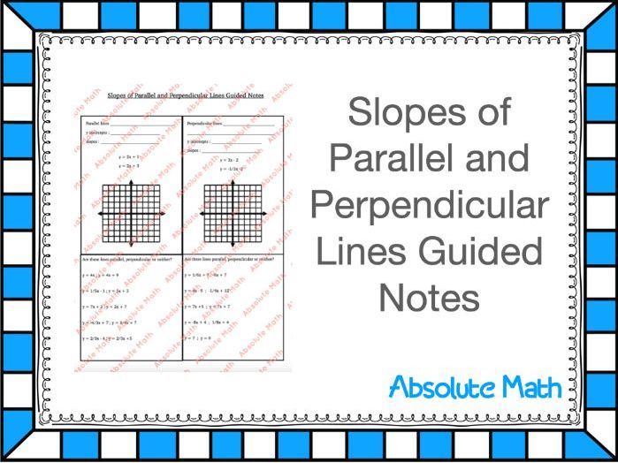 Slopes of Parallel and Perpendicular Lines Guided Notes | Teaching ...