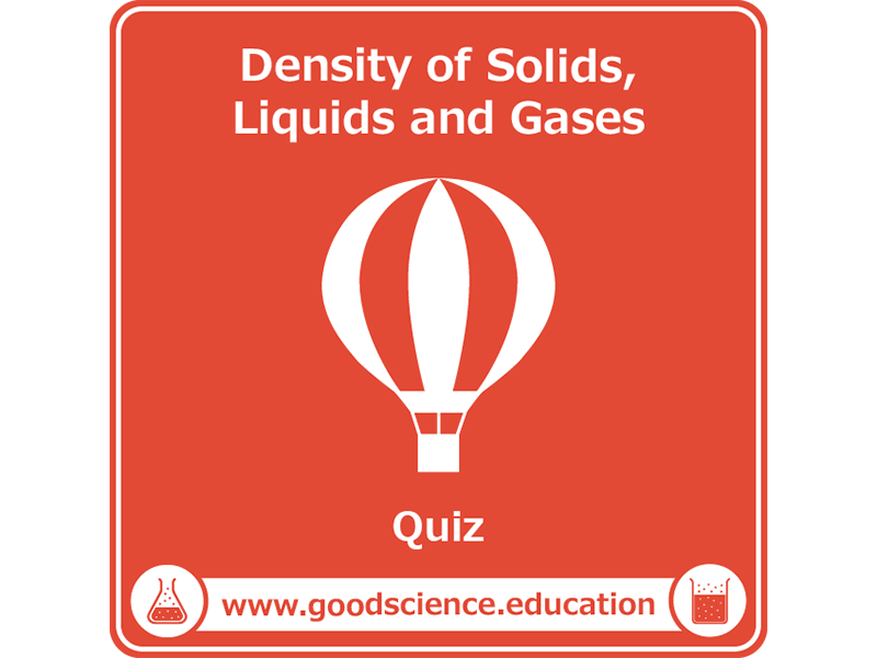 Density of Solids, Liquids and Gases [Quiz] | Teaching Resources