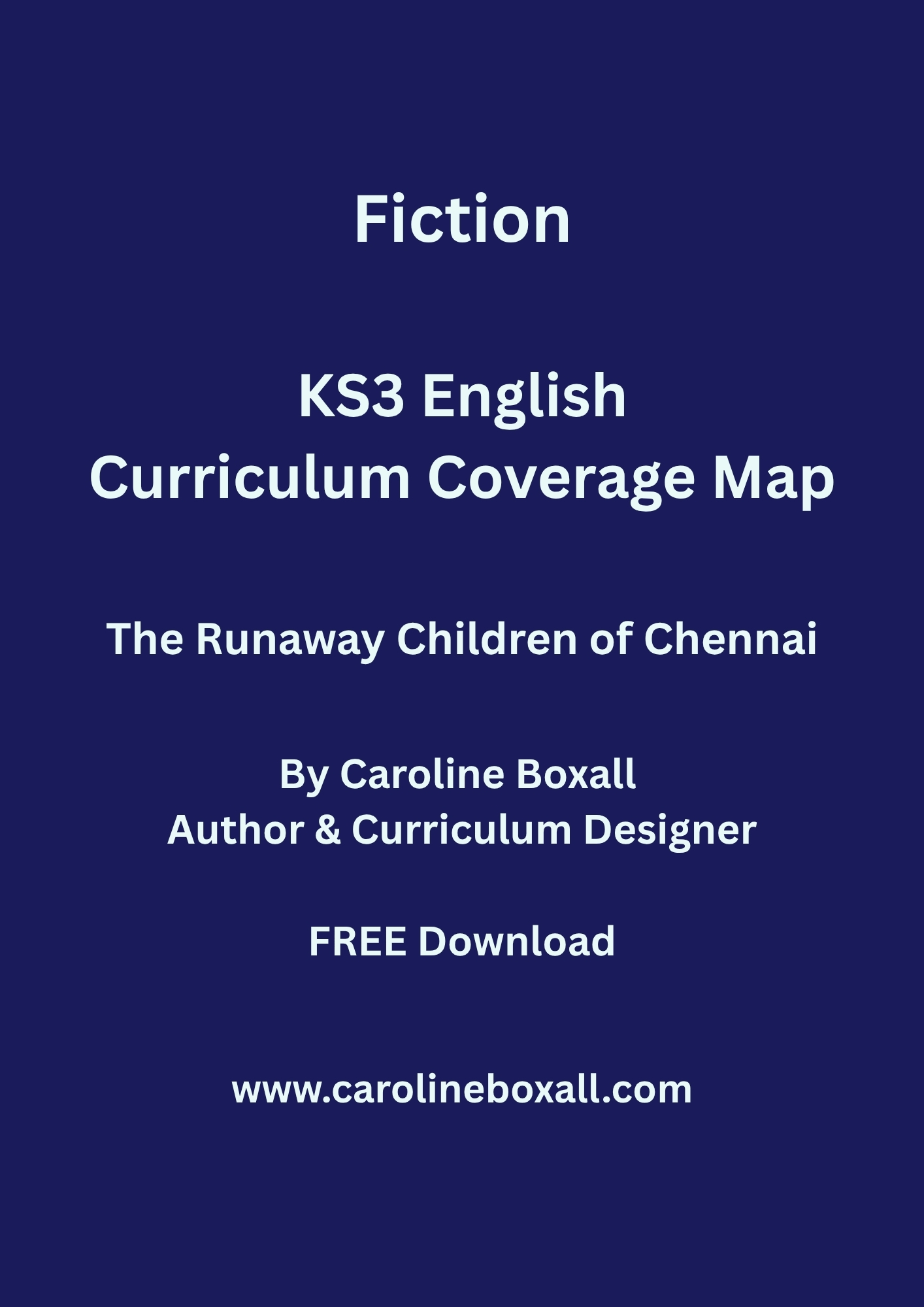 KS3 English Curriculum Coverage Map – The Runaway Children of Chennai ...