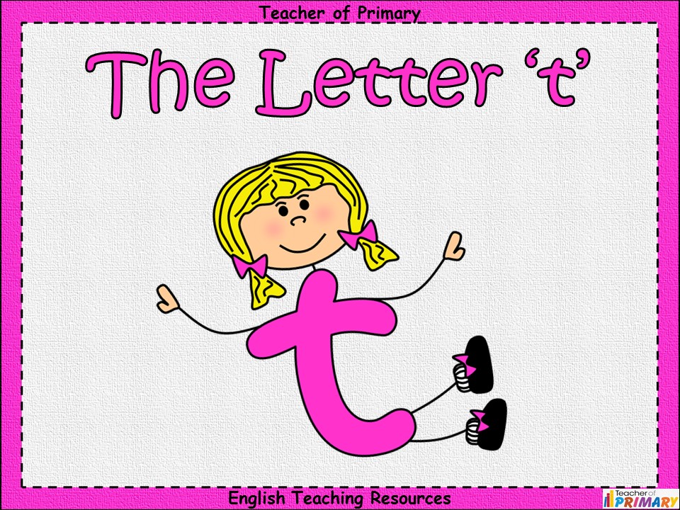 The Letter 't' | Teaching Resources