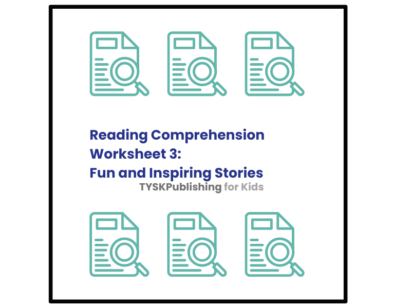 Reading Comprehension Worksheet 3: Fun and Inspiring Stories | Teaching ...