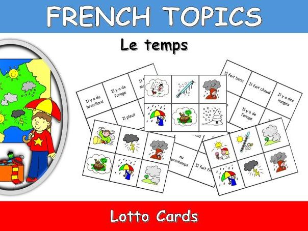 FRENCH TOPICS: LE TEMPS-WEATHER-LOTTO | Teaching Resources