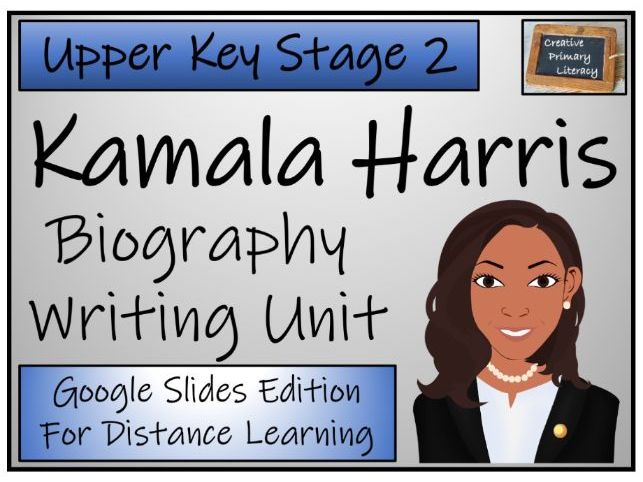 UKS2 Kamala Harris Biography Writing Unit | Digital & Print | Teaching ...