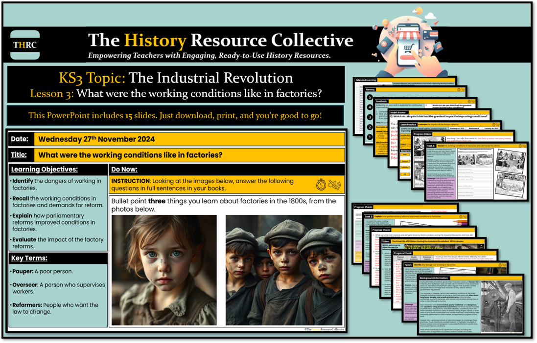 KS3 Topic: The Industrial Revolution. Lesson 3 What were the working ...