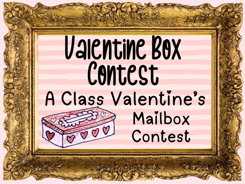 Valentine Box Contest | Classroom Family Notice, Category Labels ...