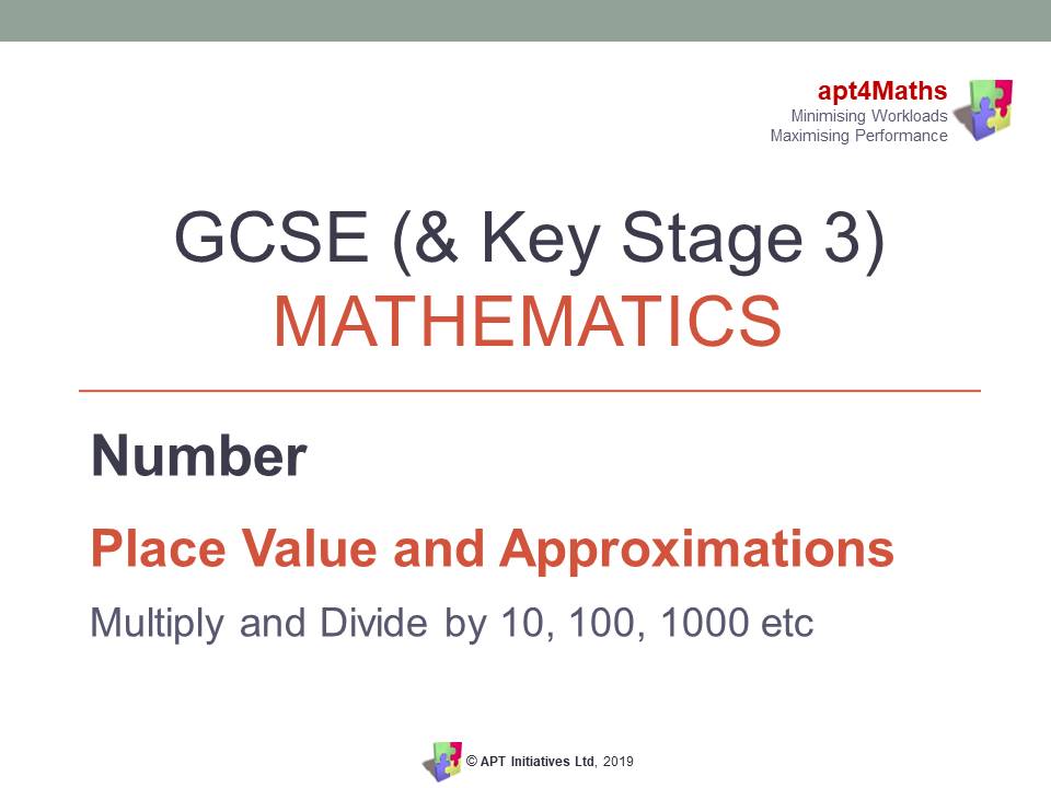 apt4Maths: MULTIPLY and DIVIDE by POWERS of TEN PowerPoint for GCSE ...