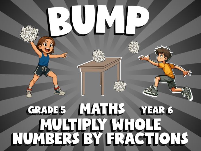 Multiply Whole Numbers by Fractions BUMP Maths Game | No-Prep Year 6 ...