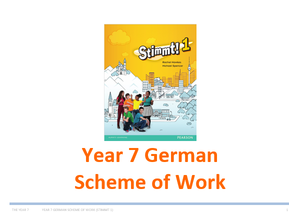 Year 7 German Scheme of Work (Whole year and very detailed - based on ...