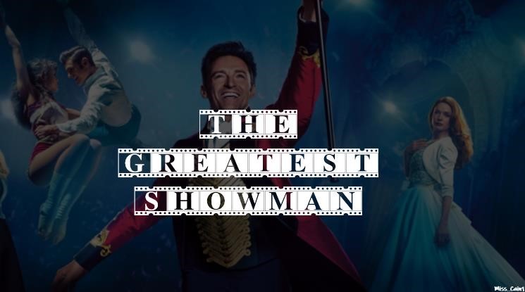 The Greatest Showman | Teaching Resources