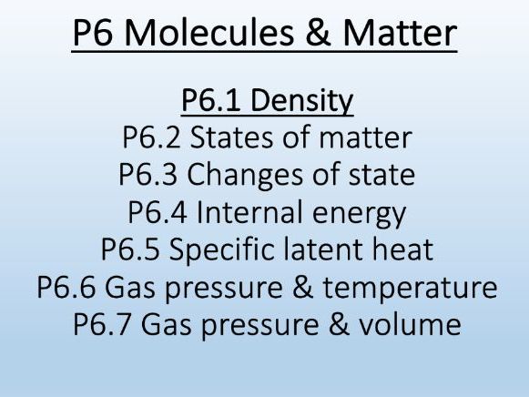 AQA GCSE PHYSICS P6 MOLECULES & MATTER (FULL LESSONS) | Teaching Resources