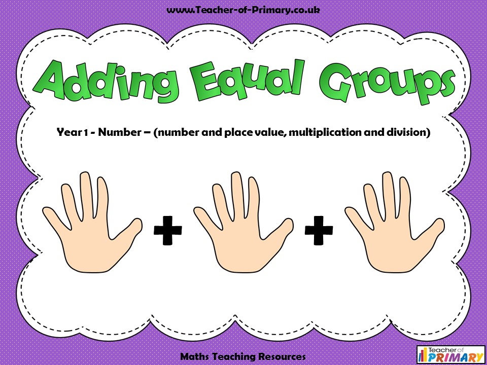 Adding Equal Groups Year 1 Teaching Resources