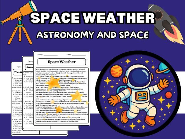 Space Weather - Astronomy and Space Reading Comprehension Passages ...