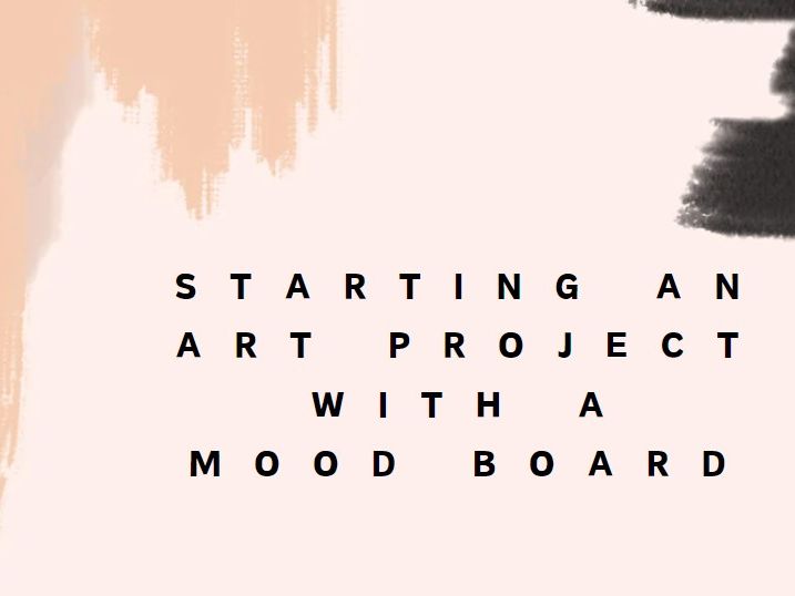 GCSE Art Visual Mood Board | Teaching Resources