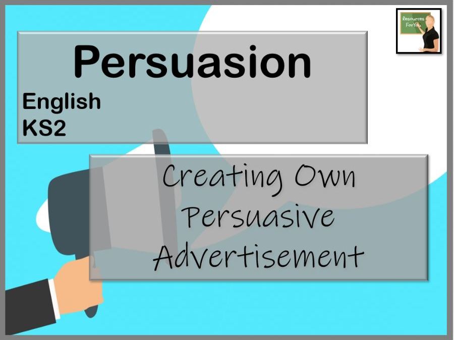 English Persuasive Writing KS2 BUNDLE Teaching Resources