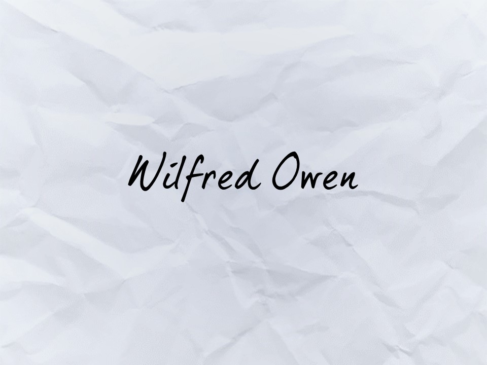 Wilfred Owen | Teaching Resources