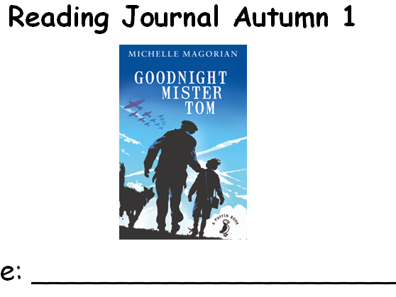 Goodnight Mr Tom Reading Journals Y5 | Teaching Resources