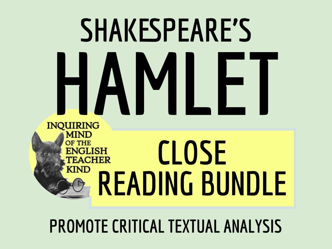 Close Reading Bundle: Shakespeare's Hamlet | Teaching Resources