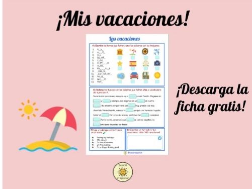 Las vacaciones ficha- Holidays Spanish worksheet-vocabulary, reading ...