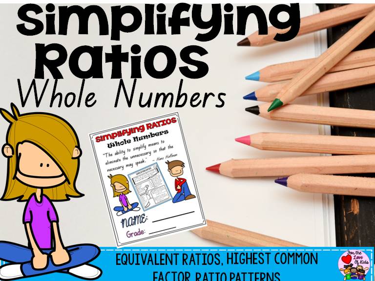 SIMPLIFYING RATIOS WHOLE NUMBERS Teaching Resources