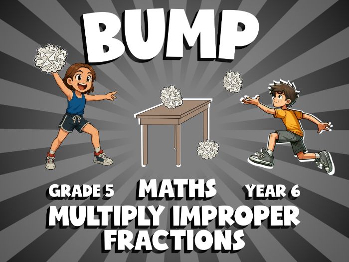 Multiply Improper Fractions BUMP Maths Game | No-Prep Year 6 Review ...