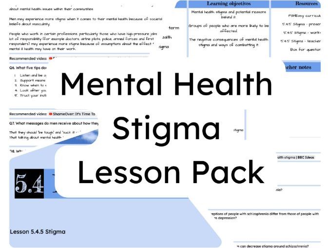 5.4.5 Mental Health Stigma Lesson Pack | Teaching Resources