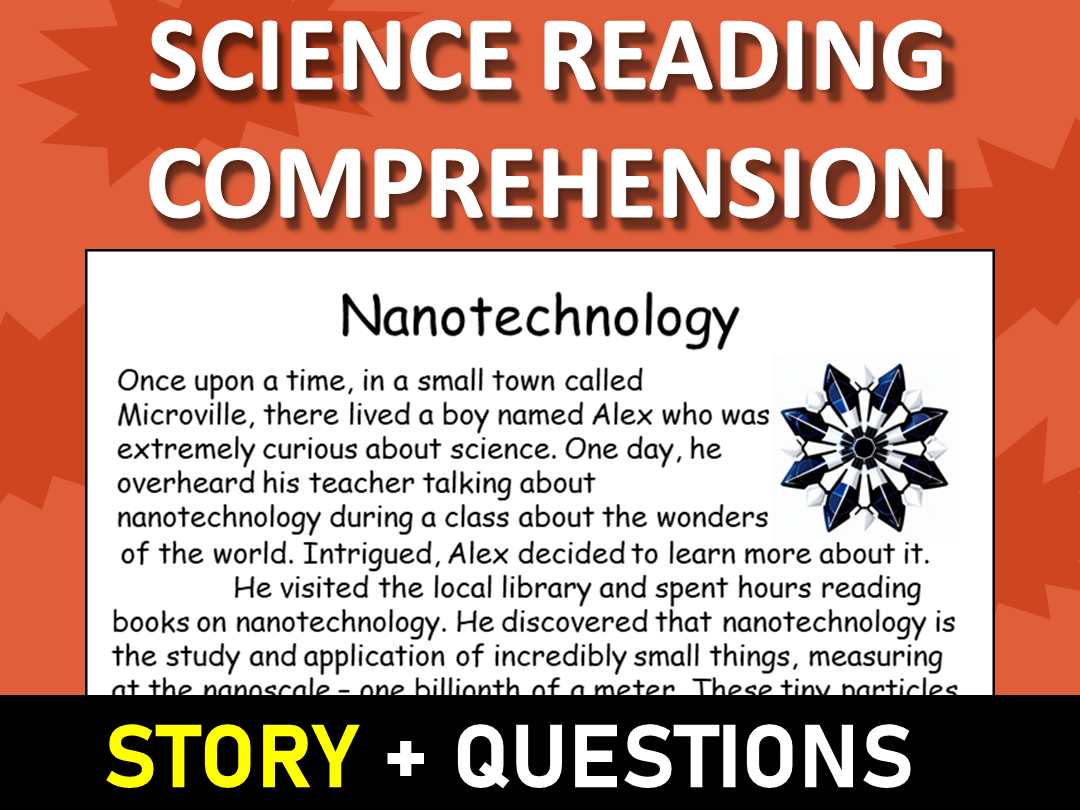 Nanotechnology Reading Science Story Comprehension Questions Worksheet ...