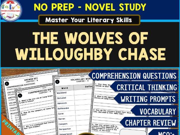 THE WOLVES OF WILLOUGHBY CHASE Novel Study Comprehension, Critical ...