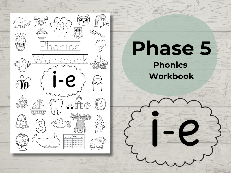 Phase 5 Phonics Workbook i-e sound | Teaching Resources