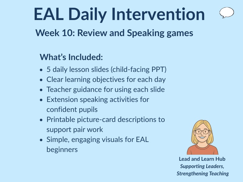 A complete 10-week EAL/speaking intervention for new-to-English pupil ...