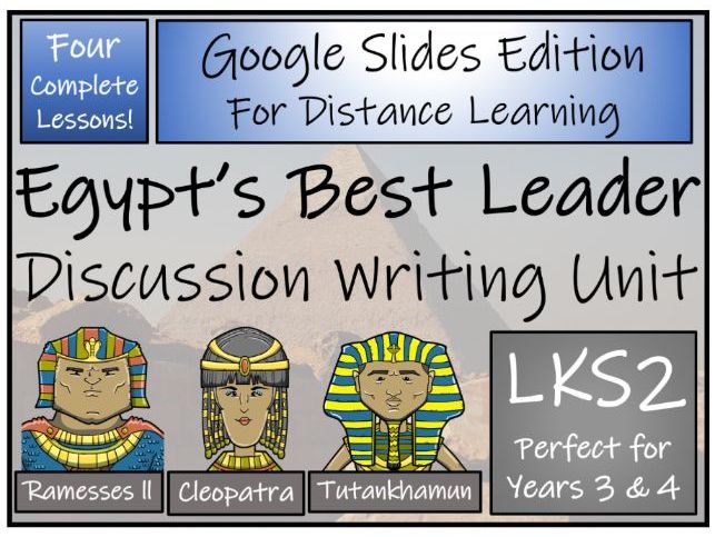 LKS2 Greatest Egyptian Leader Discussion Writing Unit | Digital & Print ...